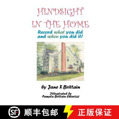 【3-4周达】Hindsight in the Home: Record What You Did and When You Did It [9781581127973]