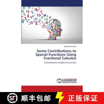 【3-4周达】Some Contributions to Special Functions Using Fractional Calculus: Contributions to Specia... [9786209497391]