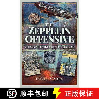 【3-4周达】The Zeppelin Offensive: A German Perspective in Pictures & Postcards [9781526737199]