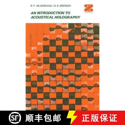 【3-4周达】An Introduction to Acoustical Holography [9781461344834]