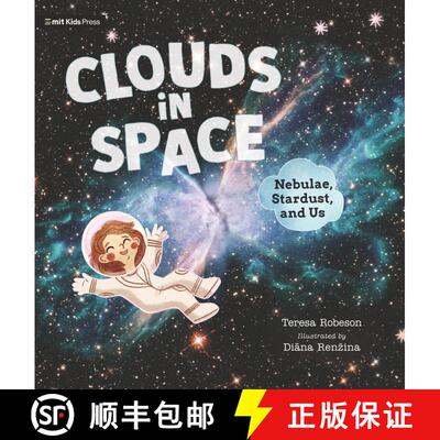 【3-4周达】Clouds in Space: Nebulae, Stardust, and Us [9781536225372]