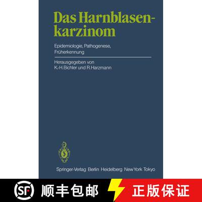 【3-4周达】Das Harnblasenkarzinom : Epidemiologie, Pathogenese, Früherkennung [9783642695360]