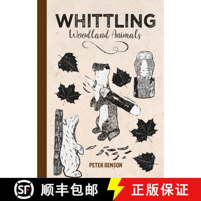【3-4周达】Whittling Woodland Animals [9781784946586]