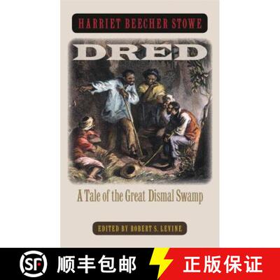 预订 Dred – A Tale of the Great Dismal Swamp [9780807856857]