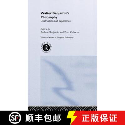 【3-4周达】精装 Walter Benjamin's Philosophy : Destruction and Experience [9780415083683]