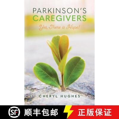 【3-4周达】Parkinson's Caregivers: Yes, there is Hope! [9798822918351]