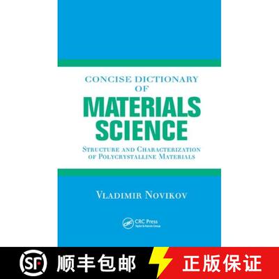预订 Concise Dictionary of Materials Science : Structure and Characterization of Polycrystalline Mate... [9780367395803]
