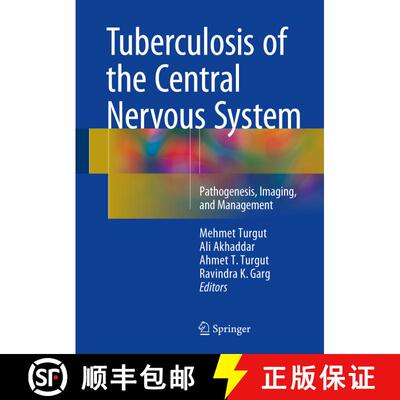 【3-4周达】精装 Tuberculosis of the Central Nervous System: Pathogenesis, Imaging, and Management (1s... [9783319507118]