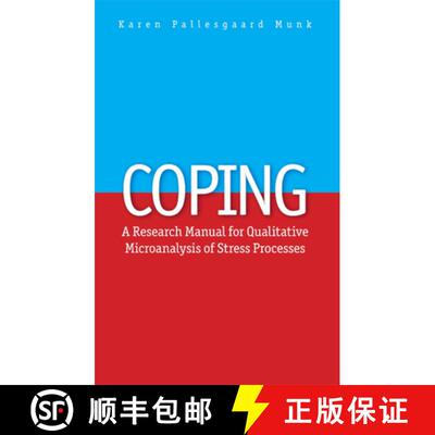 【3-4周达】Coping: A Research Manual for Qualitative Microanalysis of Stress Processes [9788771849219]