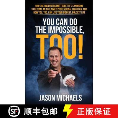 【3-4周达】You Can Do the Impossible, Too!: How One Man Overcame Tourette's Syndrome to Become an Acc... [9780998929002]