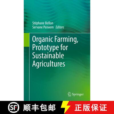 【3-4周达】Organic Farming, Prototype for Sustainable Agricultures [9789402402988]