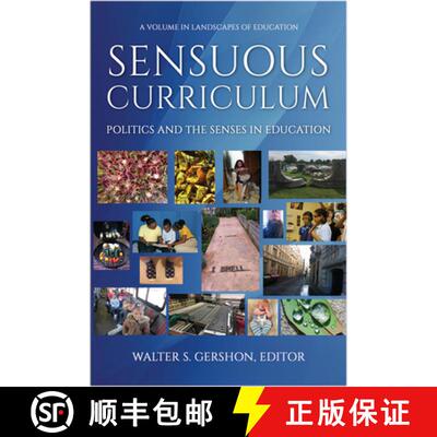 【3-4周达】精装 Sensuous Curriculum: Politics and the Senses in Education (HC) [9781641135825]