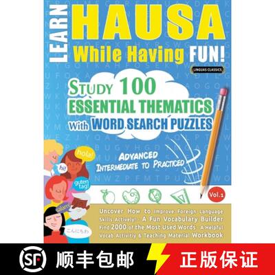 【3-4周达】Learn Hausa While Having Fun! - Advanced: Intermediate to Practiced - Study 100 Essential ... [9798349032943]