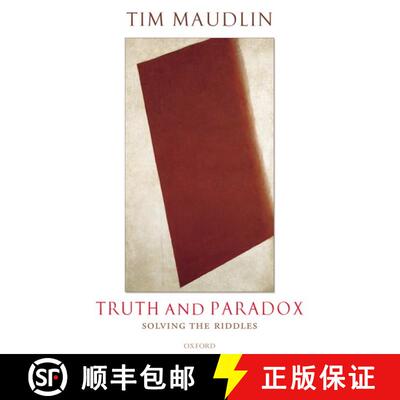 【3-4周达】精装 Truth and Paradox: Solving the Riddles [9780199247295]