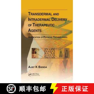 【3-4周达】精装 Transdermal and Intradermal Delivery of Therapeutic Agents: Application of Physical T... [9781439805091]