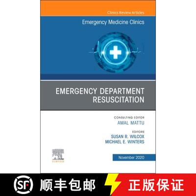 【3-4周达】Emergency Department Resuscitation, an Issue of Emergency Medicine Clinics of North Americ... [9780323761079]