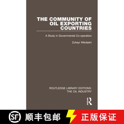 【3-4周达】精装 The Community of Oil Exporting Countries: A Study in Governmental Co-operation [9781032575803]