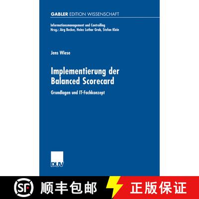 【3-4周达】Implementierung der Balanced Scorecard : Grundlagen und IT-Fachkonzept [9783824471485]