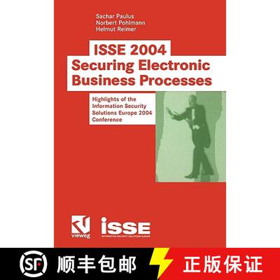 【3-4周达】ISSE 2004 - Securing Electronic Business Processes : Highlights of the Information Securit... [9783528059101]