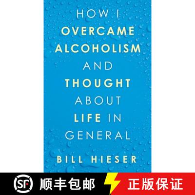 【3-4周达】How I Overcame Alcoholism and Thought About Life in General [9781982291082]