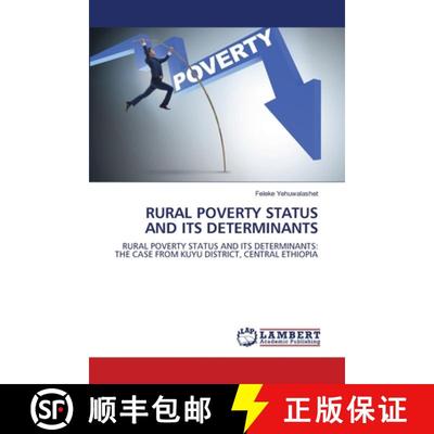 预订 Rural Poverty Status and Its Determinants [9786202923187]