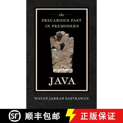 预订 The Precarious Past in Premodern Java (First Edition) [9780520422773]