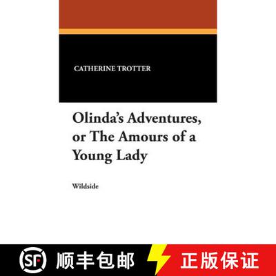 【3-4周达】Olinda's Adventures, or the Amours of a Young Lady [9781479411627]