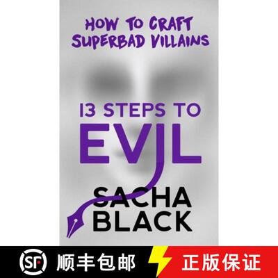 【3-4周达】13 Steps to Evil: How to Craft Superbad Villains [9781999722517]
