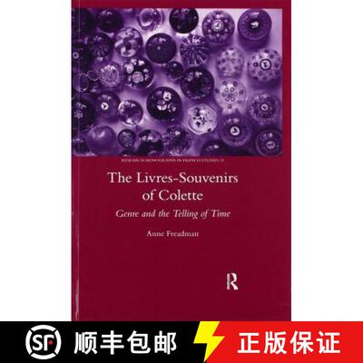 【3-4周达】The Livres-Souvenirs of Colette: Genre and the Telling of Time [9780367604424]