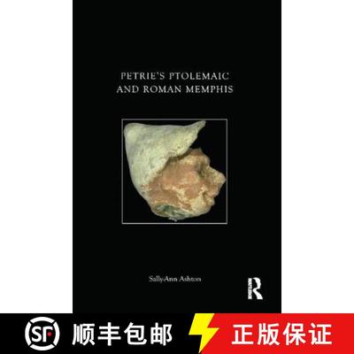 【3-4周达】Petrie's Ptolemaic and Roman Memphis [9781138404854]