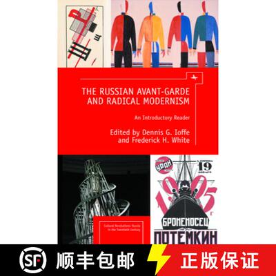 【3-4周达】精装 The Russian Avant-Garde and Radical Modernism : An Introductory Reader [9781936235292]