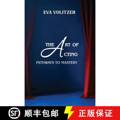 【3-4周达】The Art of Acting: Pathways to Mastery [9798218891053]