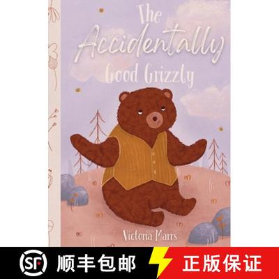 【3-4周达】The Accidentally Good Grizzly [9780975622544]