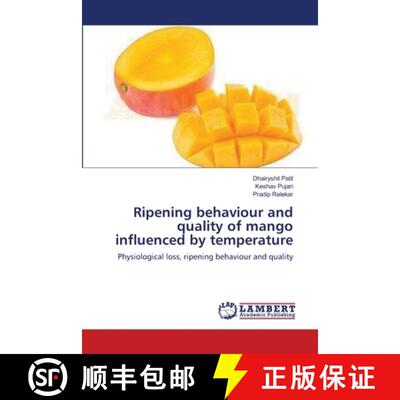 预订 Ripening behaviour and quality of mango influenced by temperature [9783659392085]