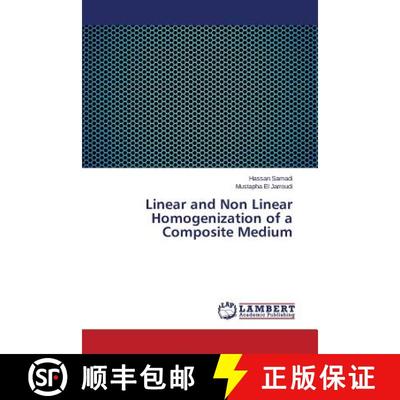 预订 Linear and Non Linear Homogenization of a Composite Medium [9783659805011]