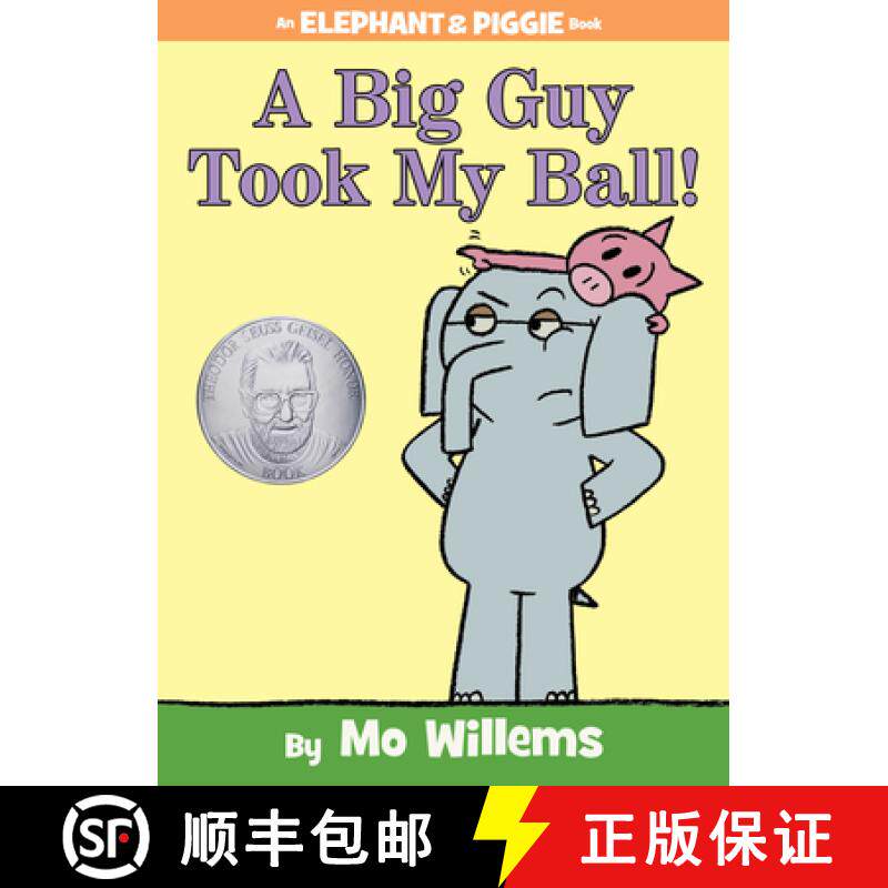 预订 A Big Guy Took My Ball! (An Elephant and Piggie Book) [9781423174912 ...