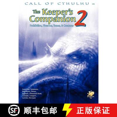 【3-4周达】The Keeper's Companion, Vol. 2: Prohibition, Firearms, Tomes & Creatures [9781568821863]