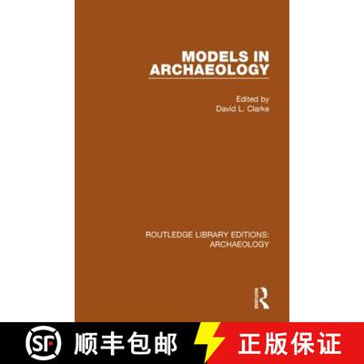 【3-4周达】MODELS IN ARCHAEOLOGY RLE PBDIRECT [9781138817302]