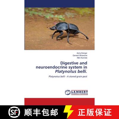 【3-4周达】Digestive and neuroendocrine system in Platynotus belli.: Platynotus belli - A stored grai... [9786208493387]