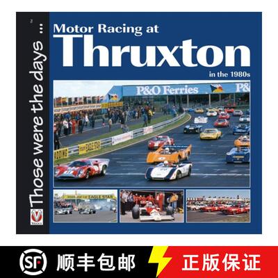 【3-4周达】Motor Racing at Thruxton in the 1980s [9781845843694]