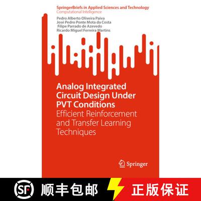 【3-4周达】Analog Integrated Circuit Design Under PVT Conditions: Efficient Reinforcement and Transfe... [9783032194084]