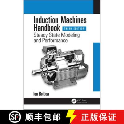【3-4周达】精装 Induction Machines Handbook: Steady State Modeling and Performance [9780367466121]