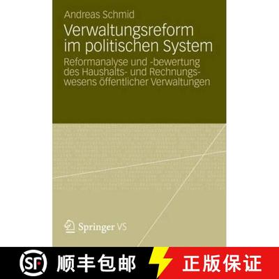 【3-4周达】Verwaltungsreform im politischen System: Reformanalyse und -bewertung des Haushalts- und R... [9783658002800]
