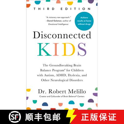 【3-4周达】Disconnected Kids - Third Edition: The Groundbreaking Brain Balance Program for Children w... [9780593713419]