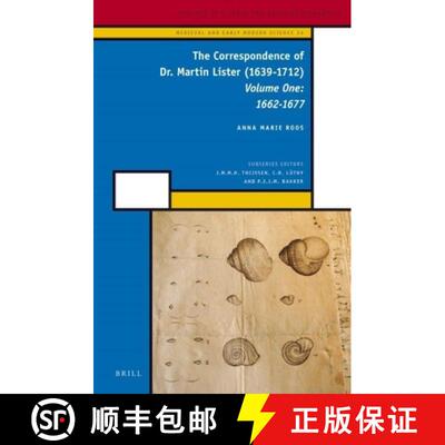 预订 The Correspondence of Dr. Martin Lister (1639-1712). Volume One: 1662-1677 [9789004225534]