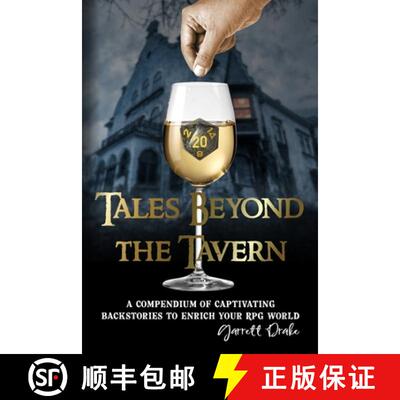 【3-4周达】Tales Beyond the Tavern: A Compendium of Captivating Backstories to Enrich Your RPG World [9781777049010]