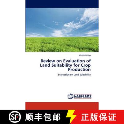 预订 Review on Evaluation of Land Suitability for Crop Production [9783659307270]