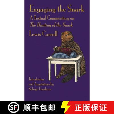 【3-4周达】Engaging the Snark: A Textual Commentary on The Hunting of the Snark [9781782013112]