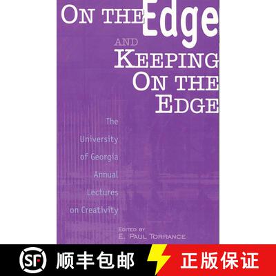 【3-4周达】On the Edge and Keeping On the Edge: The University of Georgia Annual Lectures On Creativity [9781567504996]