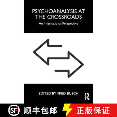【3-4周达】Psychoanalysis at the Crossroads: An International Perspective [9781032375502]